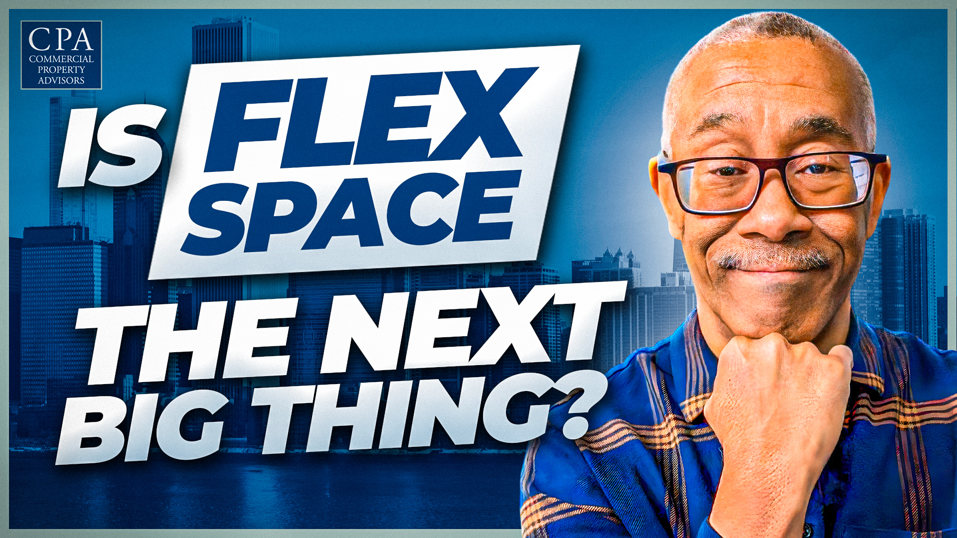 Is Flex Space the Next Big Thing? | Commercial Property Advisors