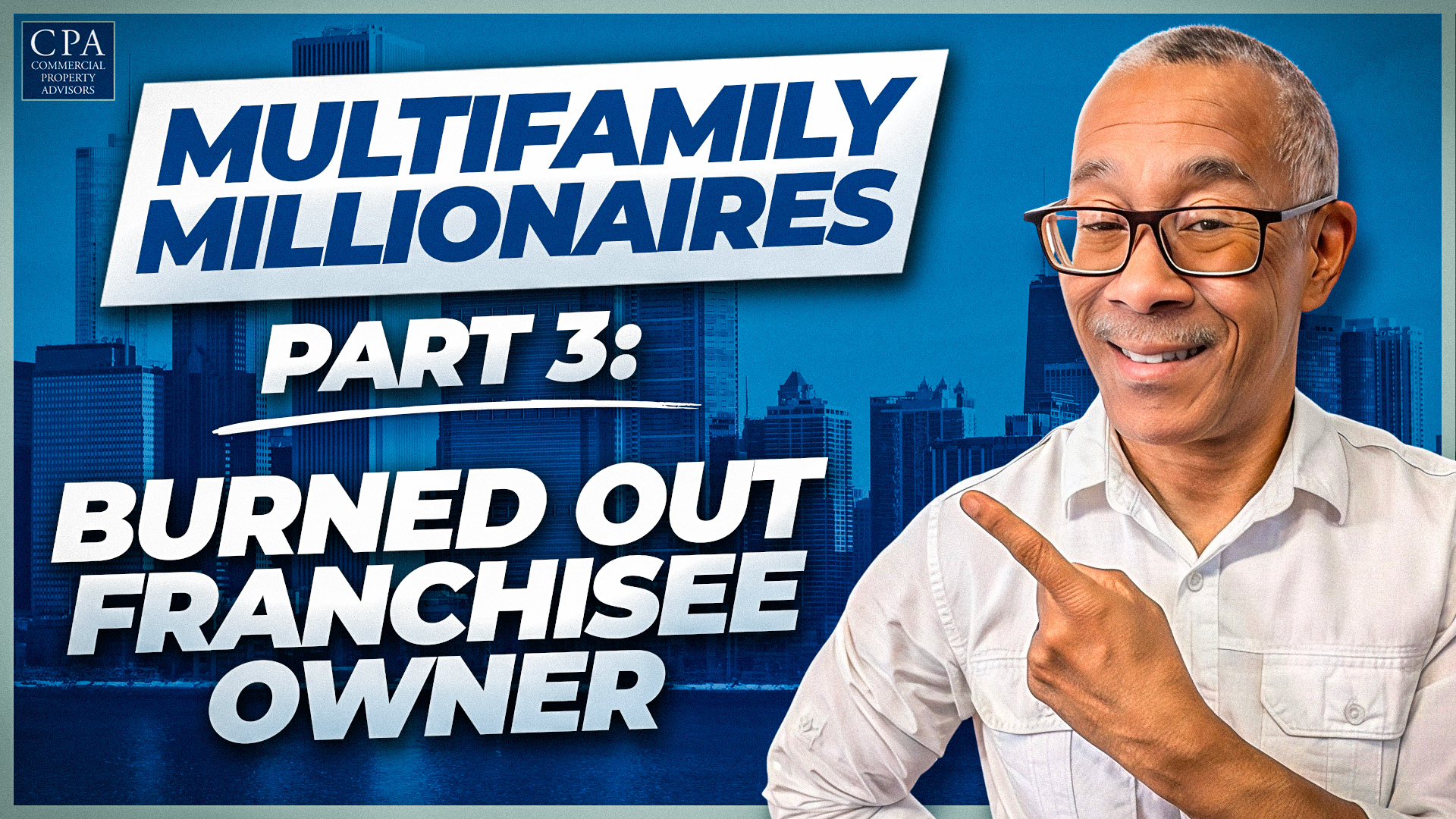 Multifamily Millionaires Part 3: Burned Out Franchise Owner ...