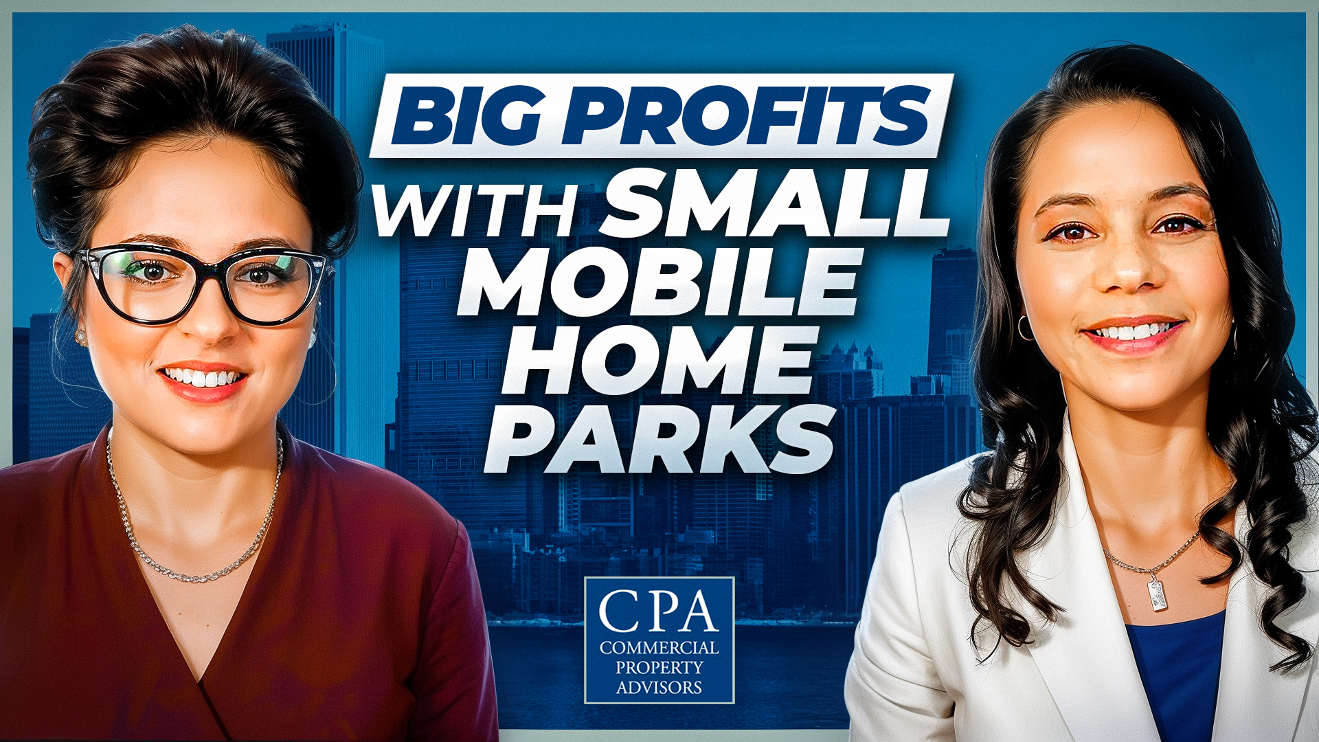 Big Profits with Small Mobile Home Parks | Commercial Property Advisors